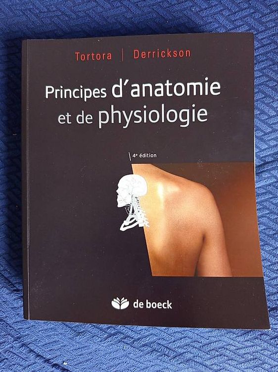 Principes d'anatomie et de physiologie, Tortora-Derrickson (Neuf (Voir ...