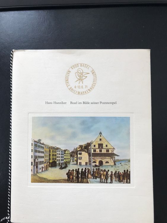 Basel im Bilde seiner Poststempel - Hans Hunziker (Gebraucht) in Aesch ...