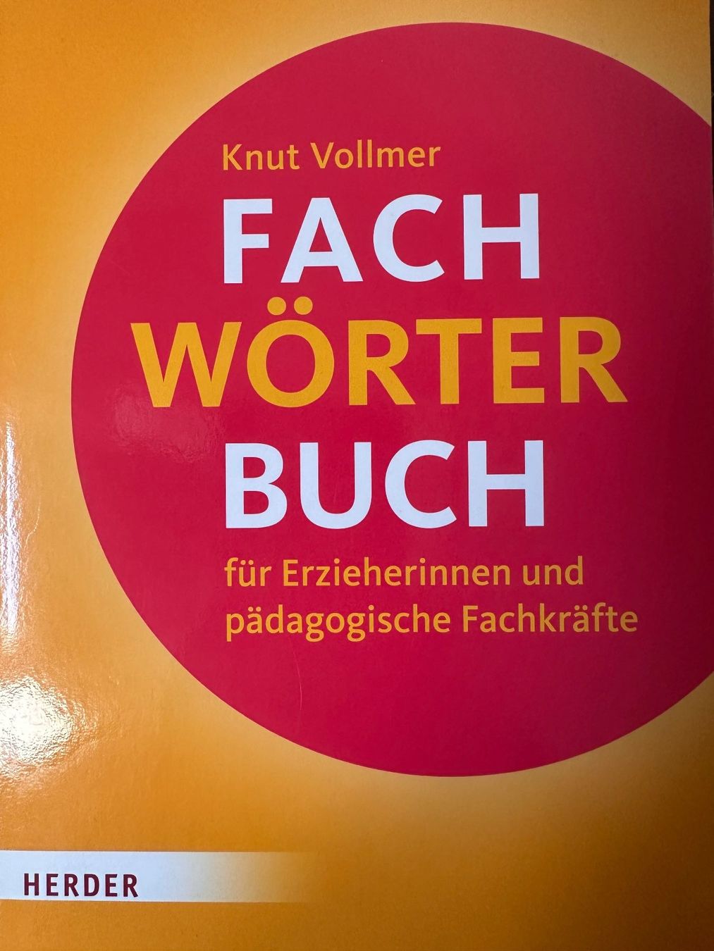 Fach Wörter Buch für Erzieherinnen & pädagogische Fachkräfte (Gebraucht ...