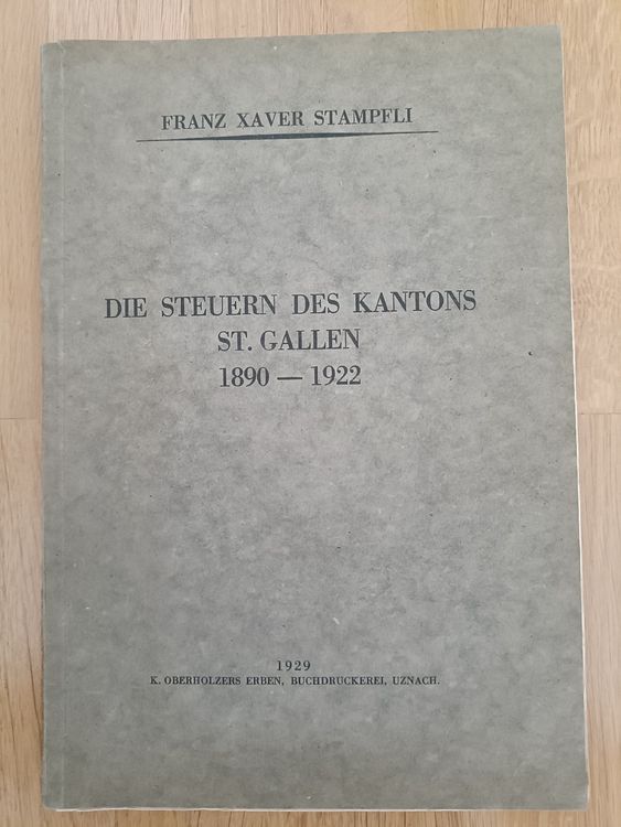 Franz Xaver Stampfli: Steuern St. Gallen 1890-1922 | Kaufen auf Ricardo