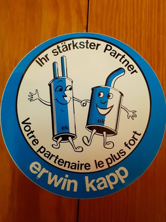 Aufkleber Erwin Kapp Ihr stärkster Partner /Last chance / (Neu (gemäss ...