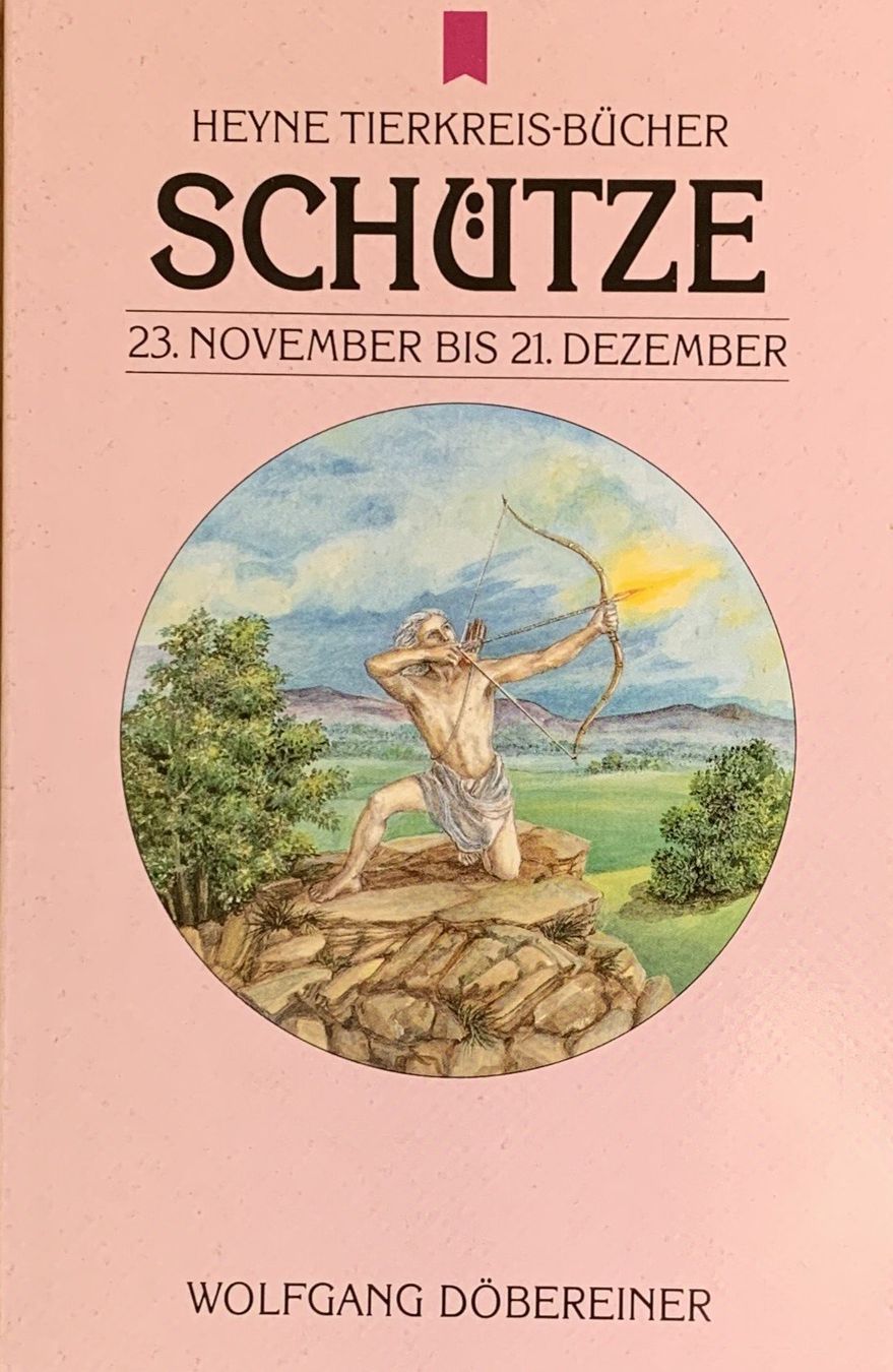 Astrologie - HEYNE Tierkreis SCHÜTZE - Wolfgang Döbereiner (Neu (gemäss ...