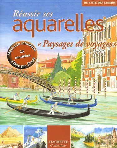 Réussir ses aquarelles - "Paysages de voyages" | Kaufen auf Ricardo