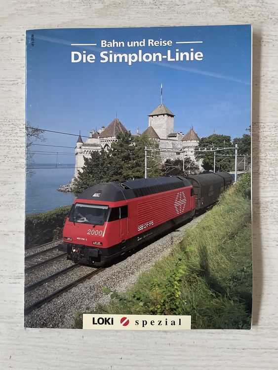 Eisenbahn: Loki spezial, die Simplon-Linie (Gebraucht) in Boll für CHF 9 – mit Lieferung auf ...