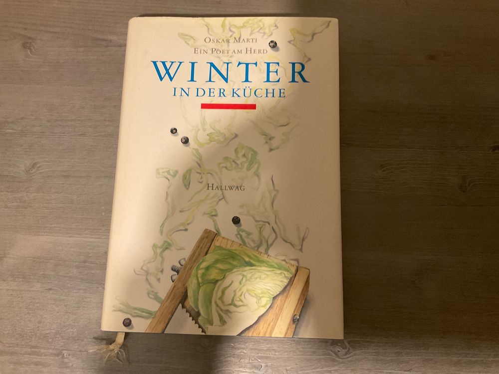 Winter in der Küche. Ein Poet am Herd Hallwag (Gebraucht) in Avenches ...