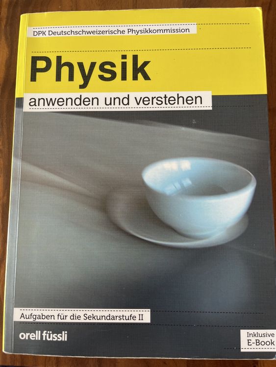 Physik anwenden und verstehen (Neu (gemäss Beschreibung)) in Zollikon ...