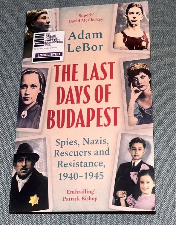 The Last Days of Budapest - Adam LeBor (Gebraucht) in Zürich für CHF 3 ...