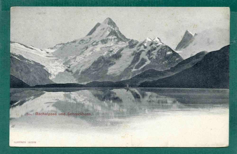 Bachalpsee und Schreckhorn, ca. 1900 (Gebraucht) in Sargans für CHF 1 – mit Lieferung auf ...