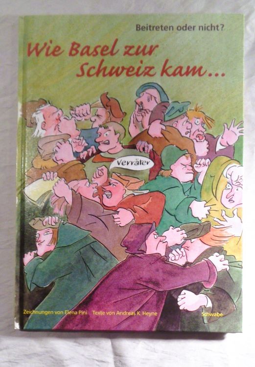 Wie Basel zur Schweiz kam / Comic Hardcover (Gebraucht) in Bellach für ...