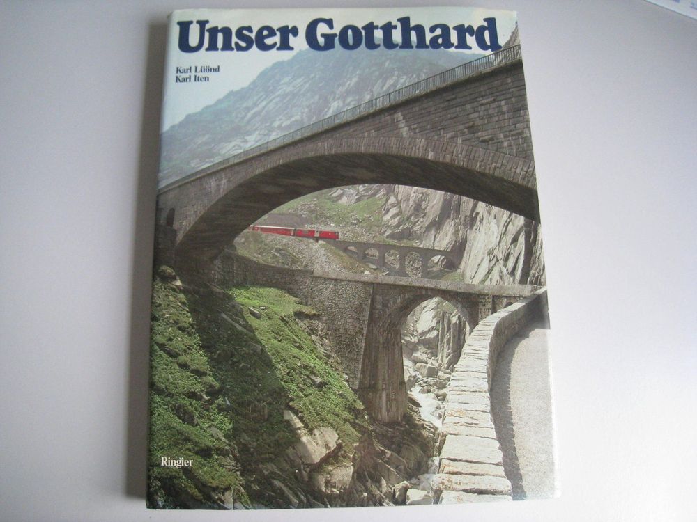 Unser Gotthard Ringier-Verlag, 1980 (Gebraucht) in Buchs ZH für CHF 15 – mit Lieferung auf ...