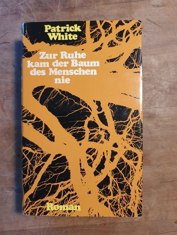 zur ruhe kam er baum des menschen nie . Patrick white | Kaufen auf Ricardo