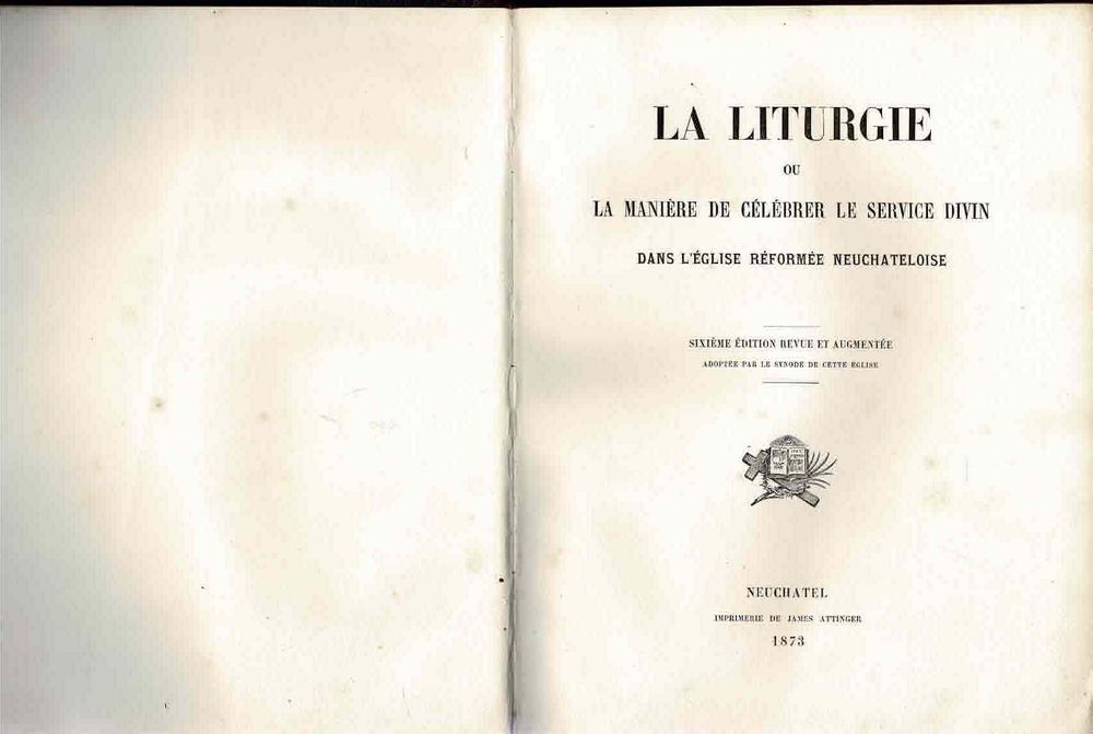 La liturgie ou la manière de célébrer le service divin... (Gebraucht ...