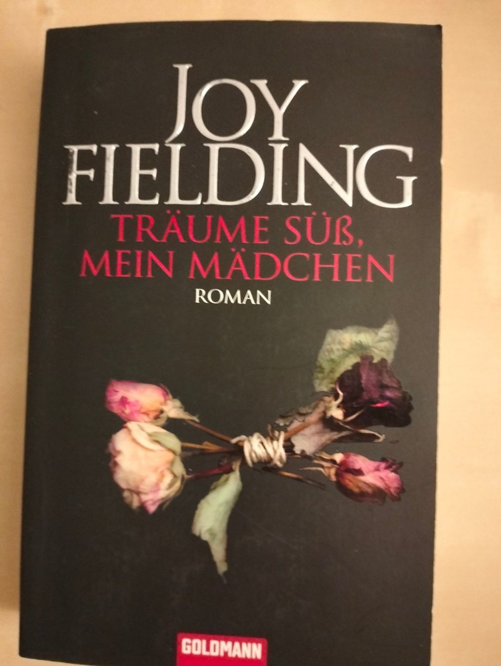 Joy Fielding: Träume süss, mein Mädchen (Gebraucht) in für CHF 5 – nur ...