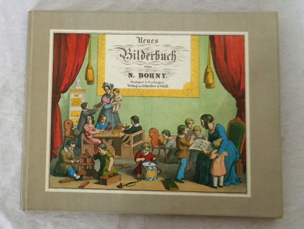 Neues Bilderbuch von N. Bohny / Reprint ab Fr. 5.- (Gebraucht) in für ...