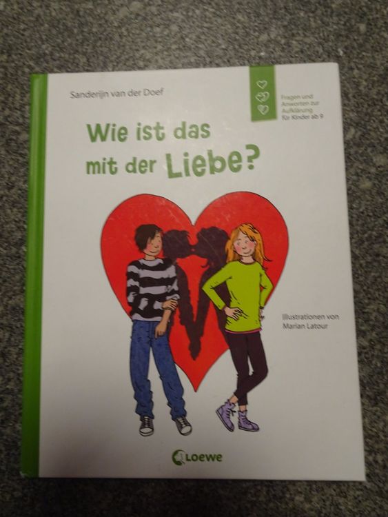 Buch Wie ist das mit der Liebe von Loewe (Gebraucht) in Langenbruck für ...