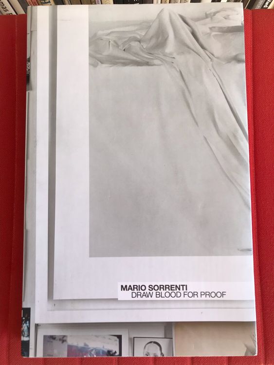 MARIO SORRENTI, «Draw Blood for Proof», Steidl 2013 (Gebraucht) in ...