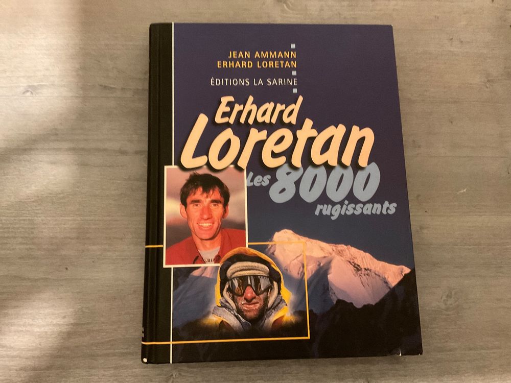 Les 8000 rugissants Jean Ammann, Erhard Loretan | Kaufen auf Ricardo