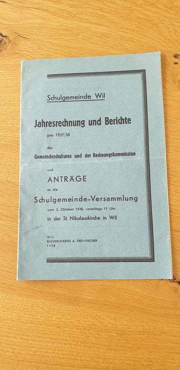 Wil SG - Schulgemeinde Wil Jahresrechnung 1937/38 (Gebraucht) in Wil SG für CHF 10 – mit ...
