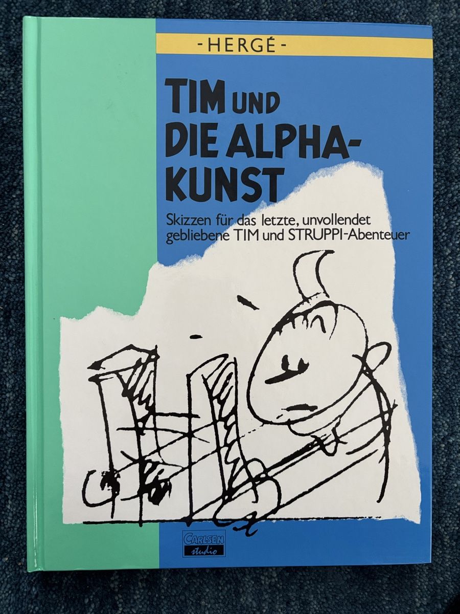 Tim und Struppi:Tim und die Alpha-Kunst, Carlsen 1.A.1989 (Neu (gemäss ...