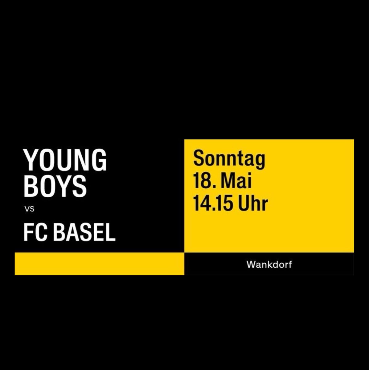 YB vs FC Basel / 2. Tickets /18. Mai 2025 / Wankdorf (Neu und originalverpackt) in Kehrsatz für ...