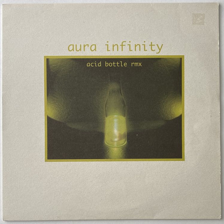 Aura Infinity, Acid Bottle Rmx (Trance, Acid) | Acheter sur Ricardo