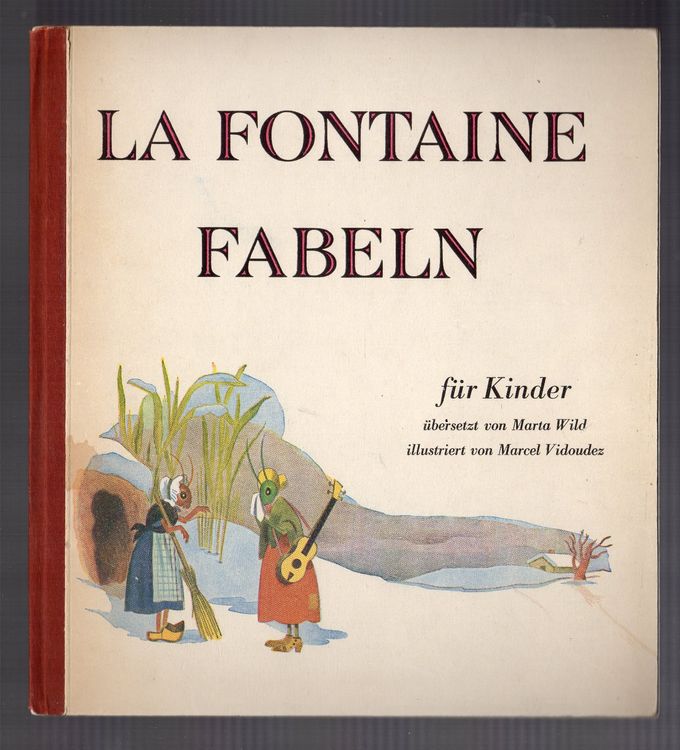 La Fontaine Fabeln für Kinder von Marta Wild Marcel Vidoudez (Gebraucht ...