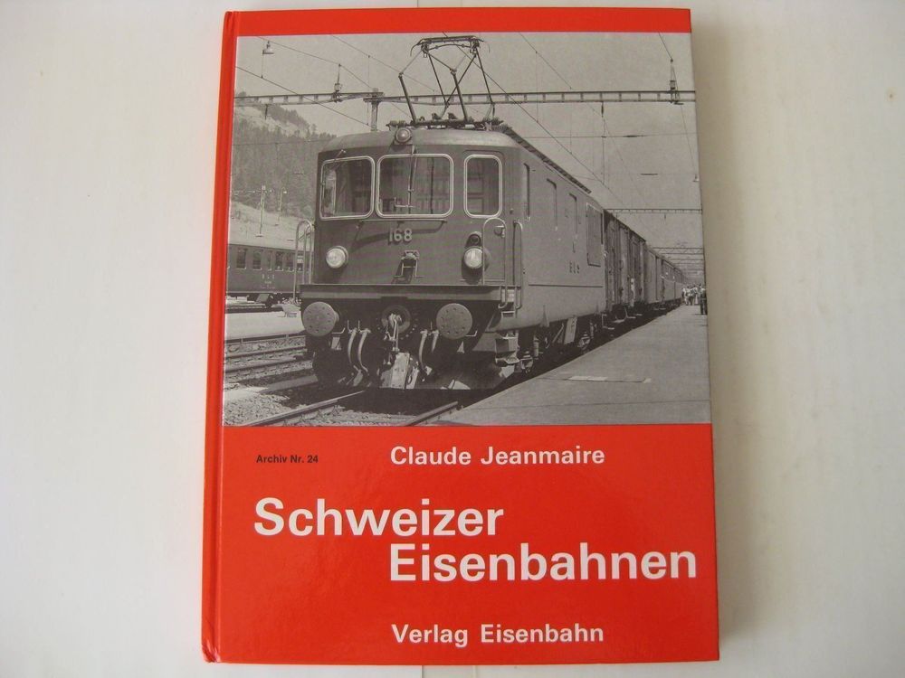 Schweizer Bahnen Jeanmaire , Archiv Nummer 24 (Gebraucht) in Buchs ZH für CHF 29 – mit Lieferung ...