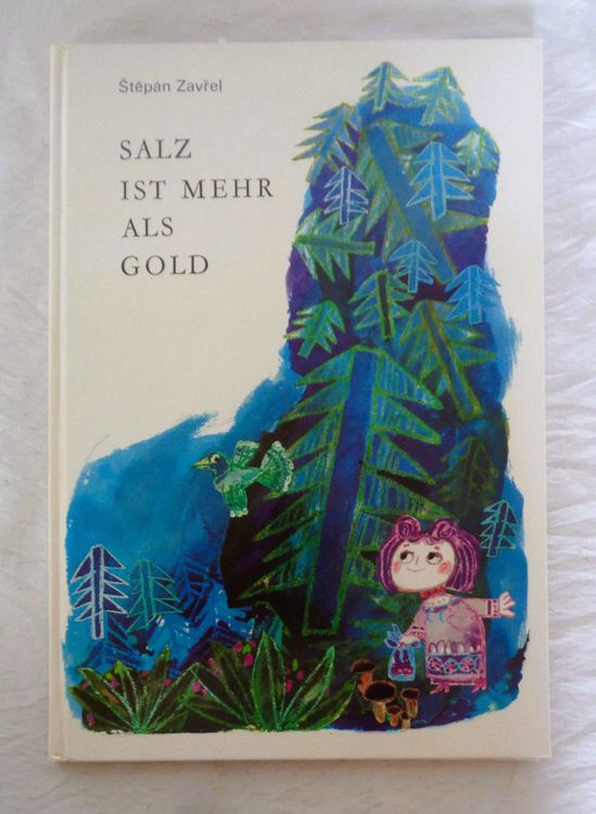 Salz ist mehr als Gold / Stepan Zavrel / Bilderbuch 1973 (Gebraucht) in Bellach für CHF 43 – mit ...