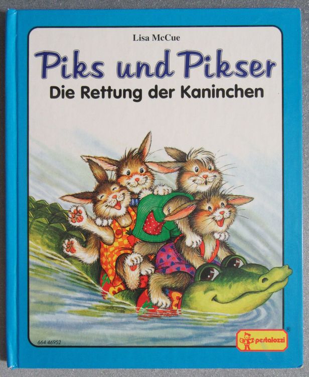 Piks und Pikser - Die Rettung der Kaninchen - Bilderbuch (Gebraucht) in ...