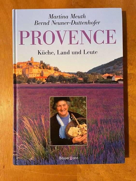 Meuth / Duttenhofer: Provence. Küche, Land und Leute (Gebraucht) in für ...