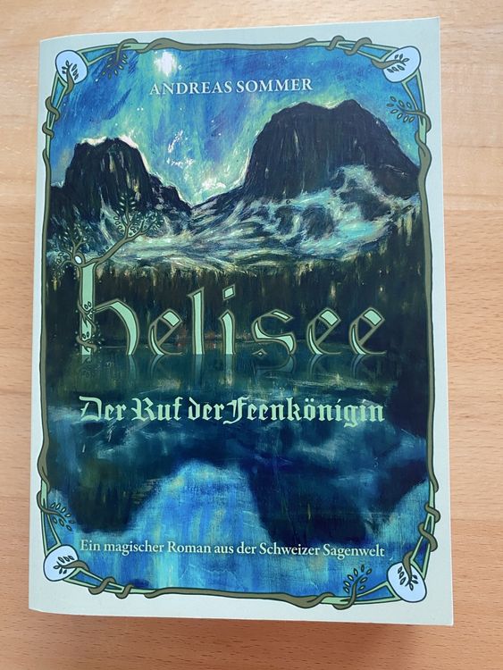 Helisee/der Ruf der Feenkönigin - Andreas Sommer (Gebraucht) in ...