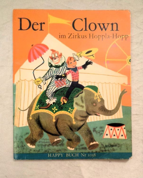 Der Clown im Zirkus Hoppla-Hopp Bilderheft ab Fr. 4.- | Kaufen auf Ricardo