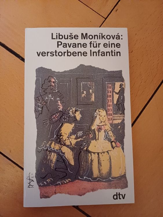 Libuse Monikova: Pavane füer eine verstorbende Infantin (Gebraucht) in ...
