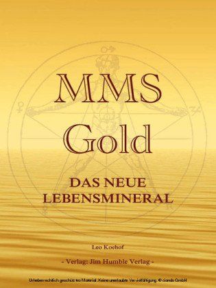 Koehof Leo - MMS Gold - Das neue Lebensmineral / Ratgeber (Gebraucht ...