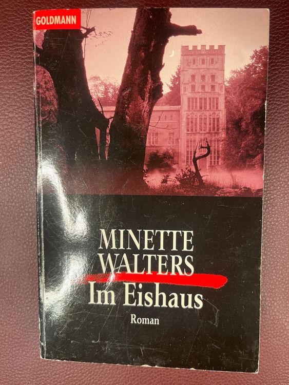 Minette Walters - Im Eishaus - Roman (Gebraucht) in Forch für CHF 0.3 ...