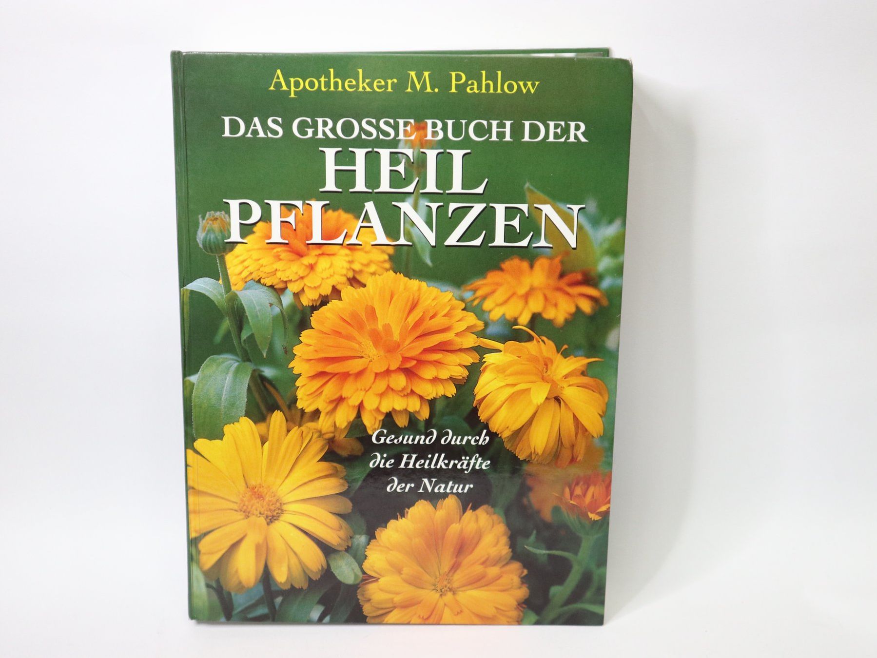 Das Grosse Buch der Heilpflanzen 2 Kg. Apotheker Pahlow (Gebraucht) in ...