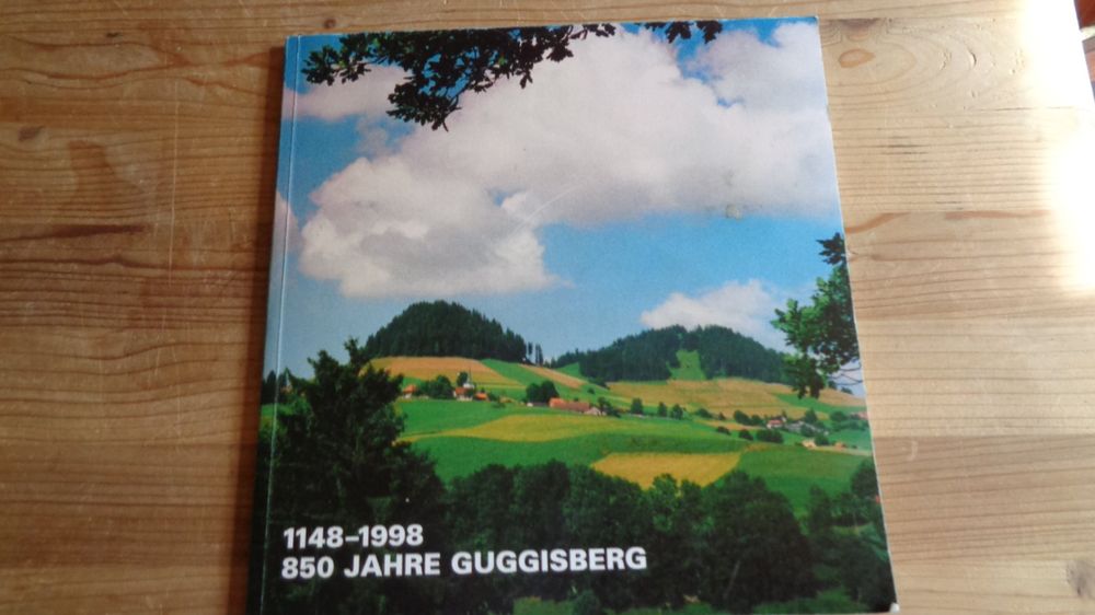 Jubiläumsschrift: 850 Jahre Guggisberg (Gebraucht) in Guggisberg für ...