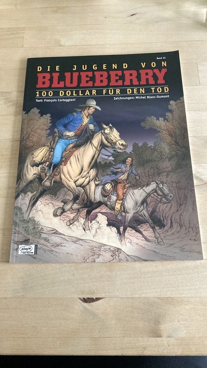 Blueberry Comic Band 45 - 100 Dollar für den Tod (Neu (gemäss ...