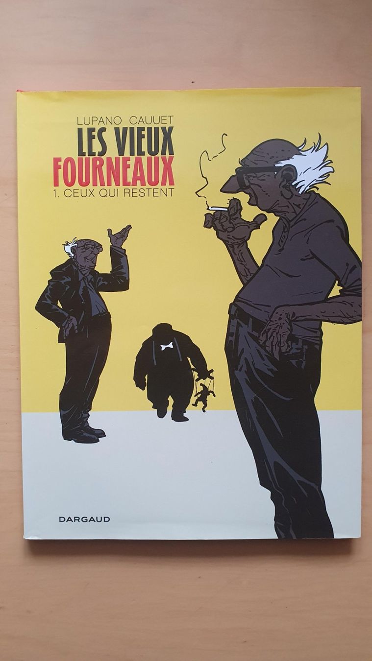 Les Vieux Fourneaux - Ceux qui restent - Lupano et Cauuet (D'occasion ...