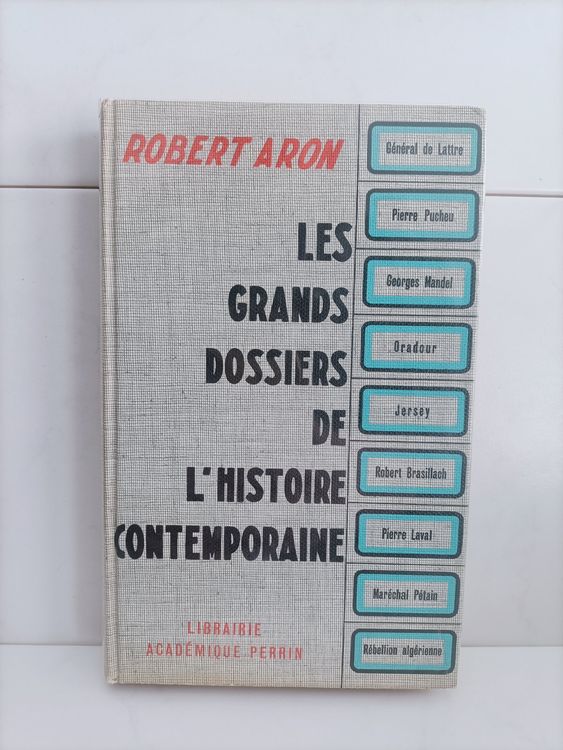 Les grands dossiers de l'histoire contemporaine / Robert Aro | Kaufen ...