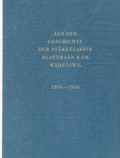 WÄDENSWIL / BLATTMANN - GESCHICHTE DER FIRMA BLATTMANN | Kaufen auf Ricardo
