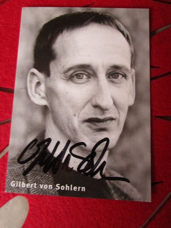 GILBERT VON SOHLERN *PATER BRAUN*D SCHAUSPIELER AUTOGRAMM (Gebraucht ...