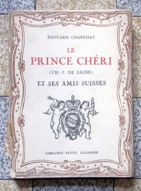 Le Prince Chéri (Ch.-J. de Ligne) | Kaufen auf Ricardo