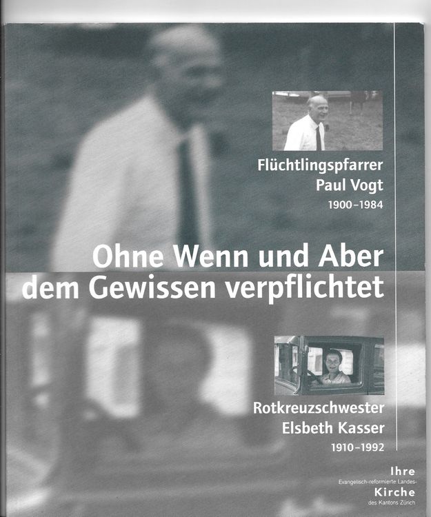 Flüchtlingspfarrer Paul Vogt und Elsbeth Kasser (Gebraucht) in ...