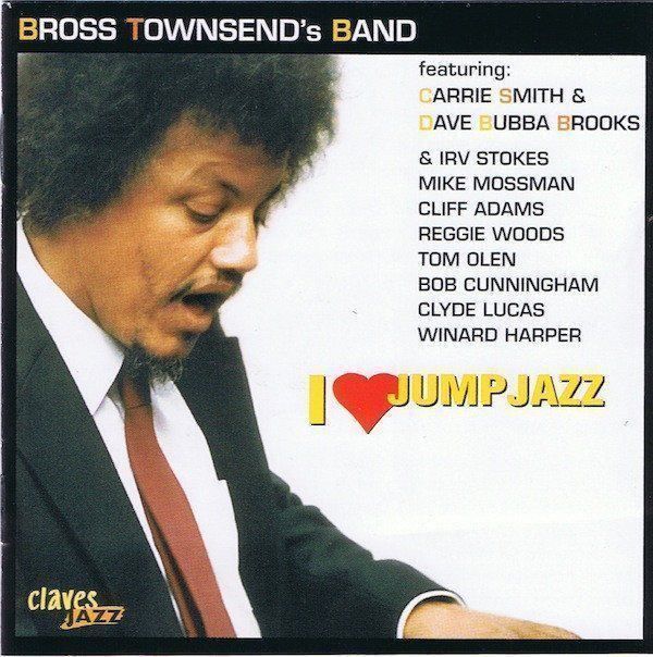 Bross Townsend's Band JUMP David Bubba Brooks JAZZ Claves CD (Gebraucht ...
