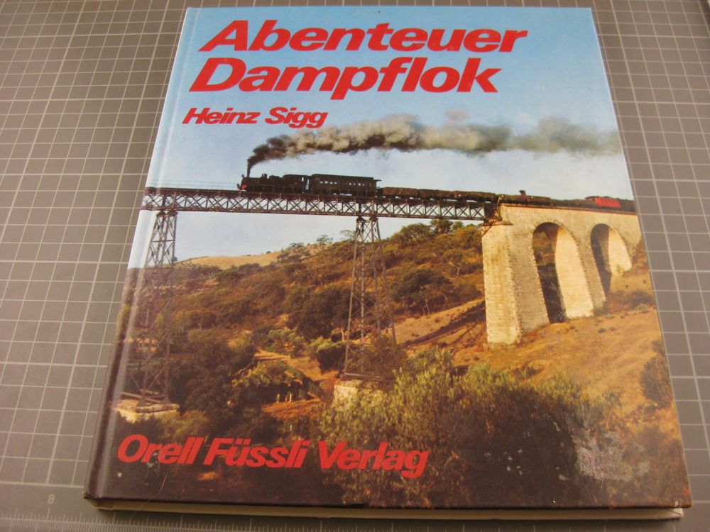 Buch: Abenteuer Dampflok | Kaufen auf Ricardo