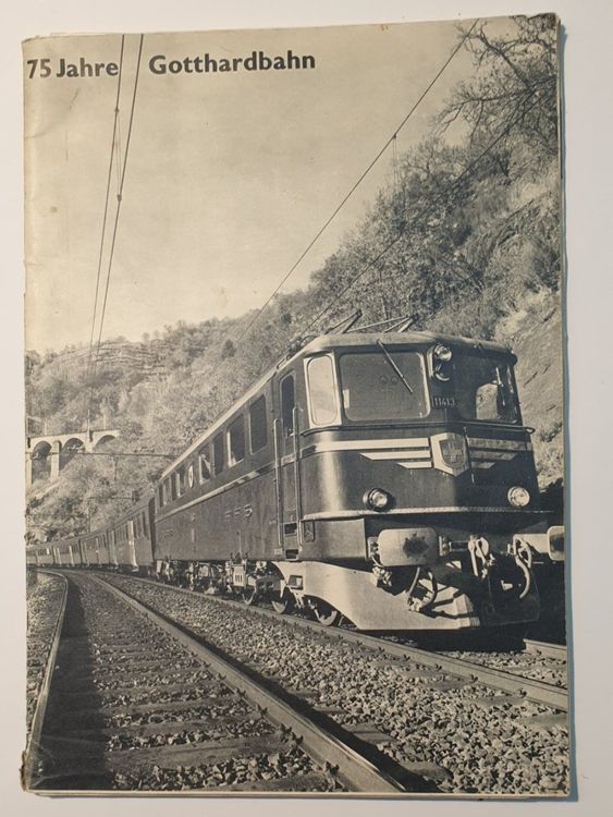 75 Jahre Gotthardbahn - Sonderdruck | Kaufen auf Ricardo