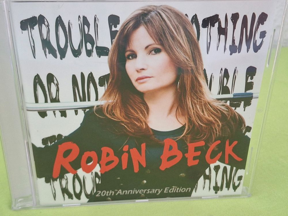 CD Robin Beck - Trouble Or Nothing - 20th Anniversary Edi. (Gebraucht ...