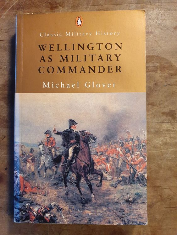 Wellington As A Military Commander – Michael Glover | Kaufen auf Ricardo