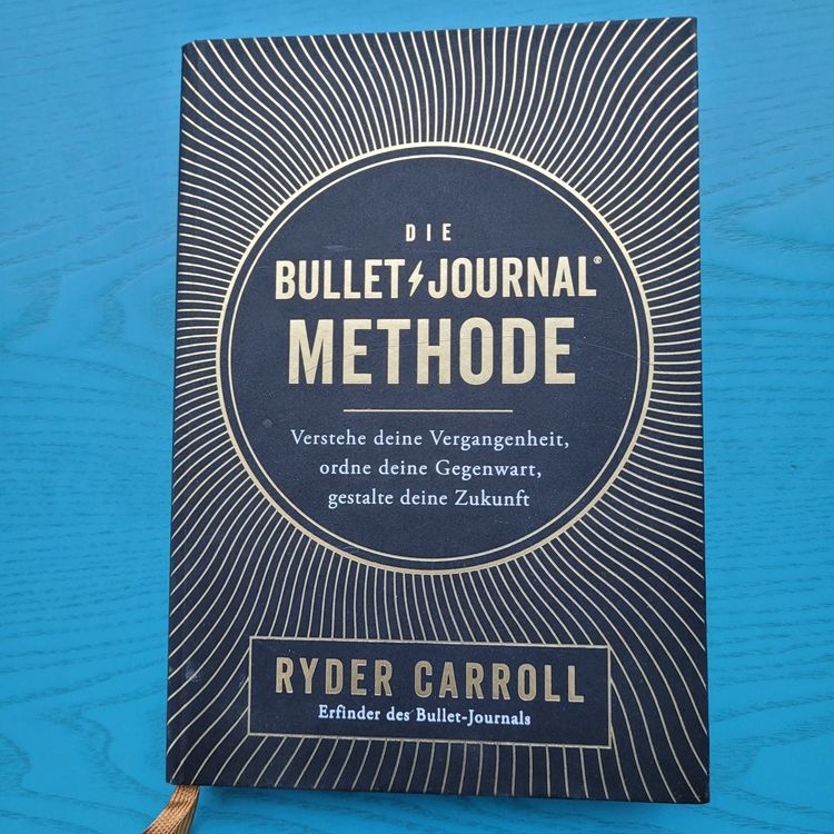 Die Bullet Journal Methode- Ryder Carroll (Gebraucht) in SCHÜBELBACH ...